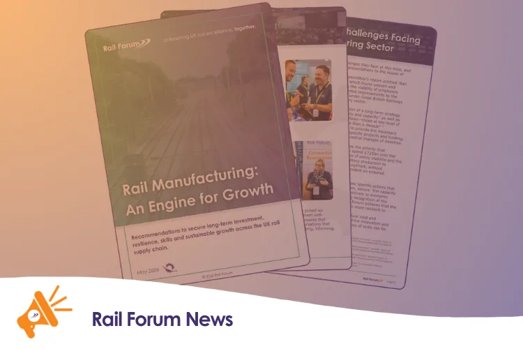 Rail Forum Launches Rail Manufacturing: An Engine For Growth - Rail Forum